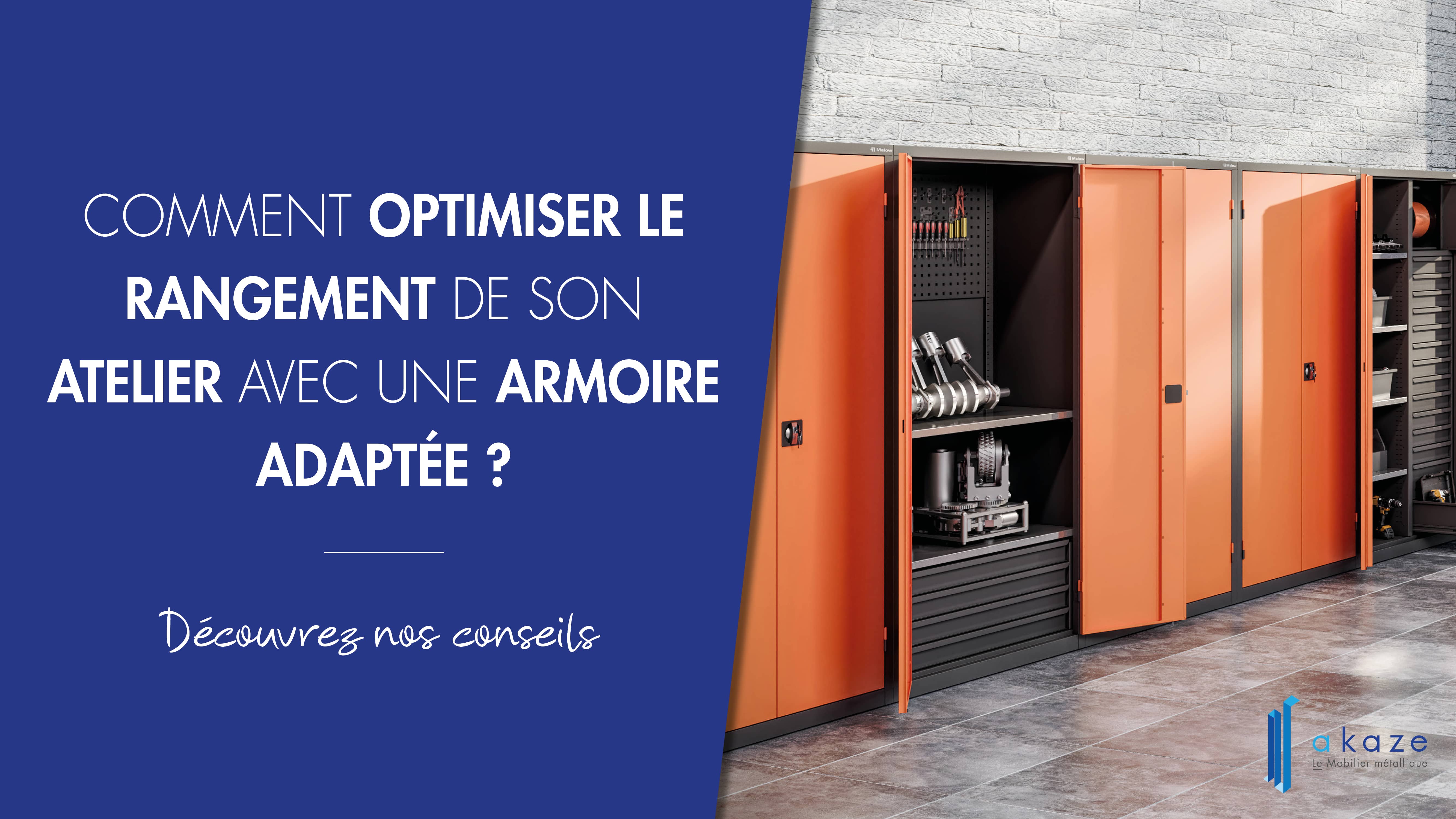 Comment optimiser le rangement de son atelier avec une armoire adaptée